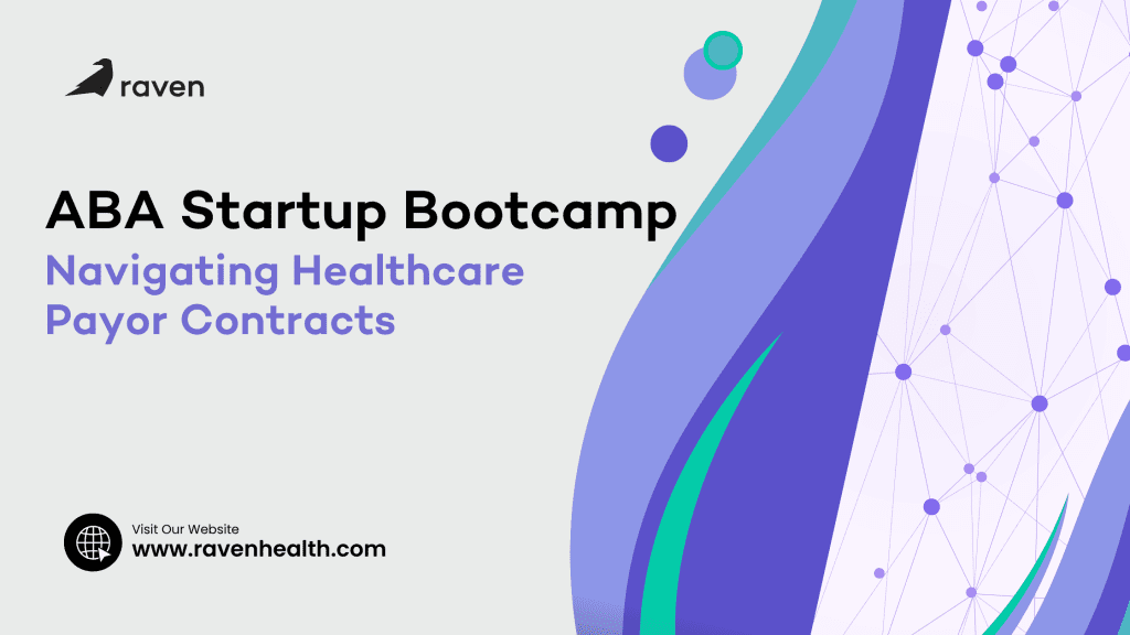 Navigating Healthcare Payor Contracts - A Guide for BCBAs