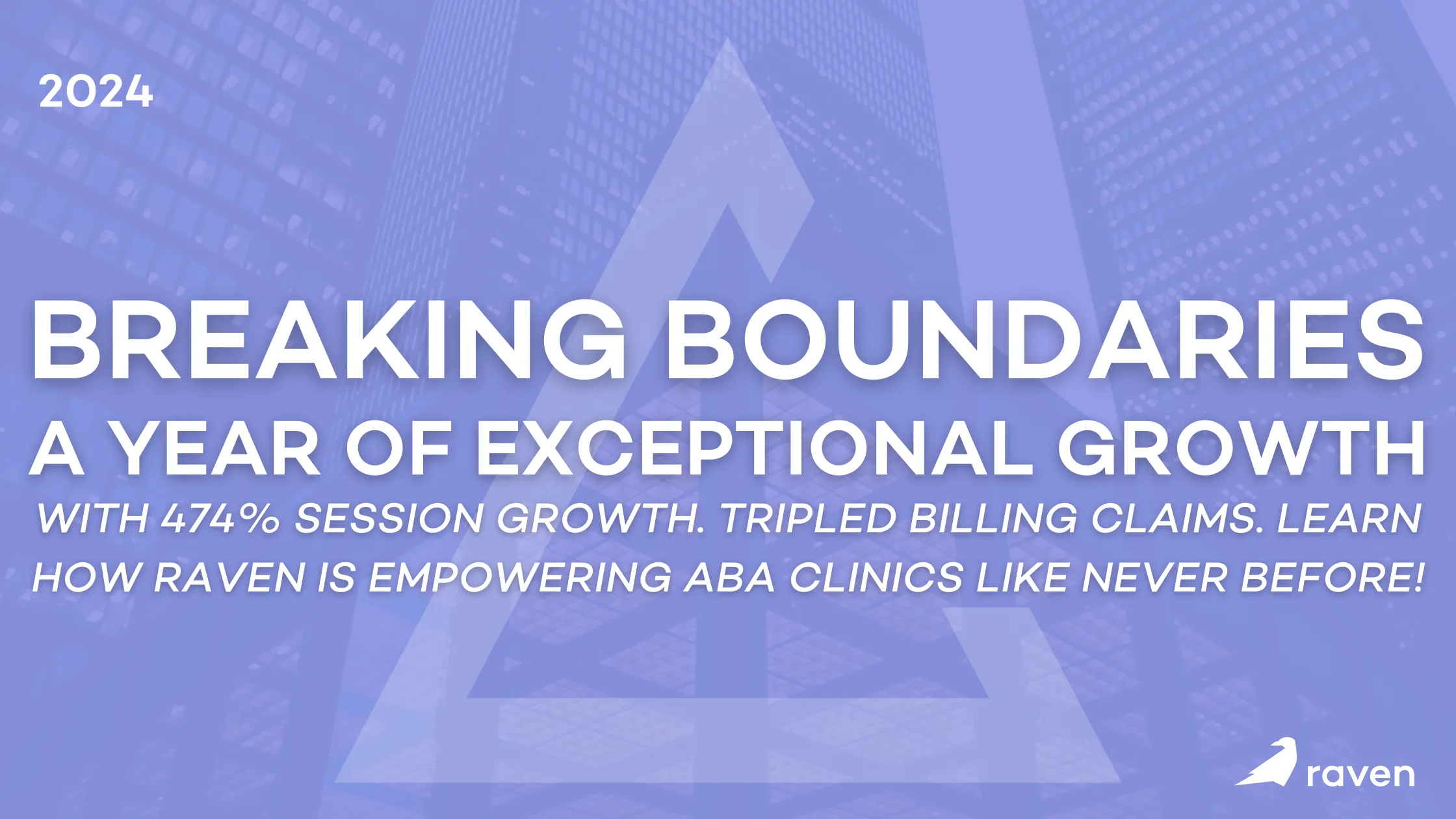 A Year of Exceptional Growth for Raven Health